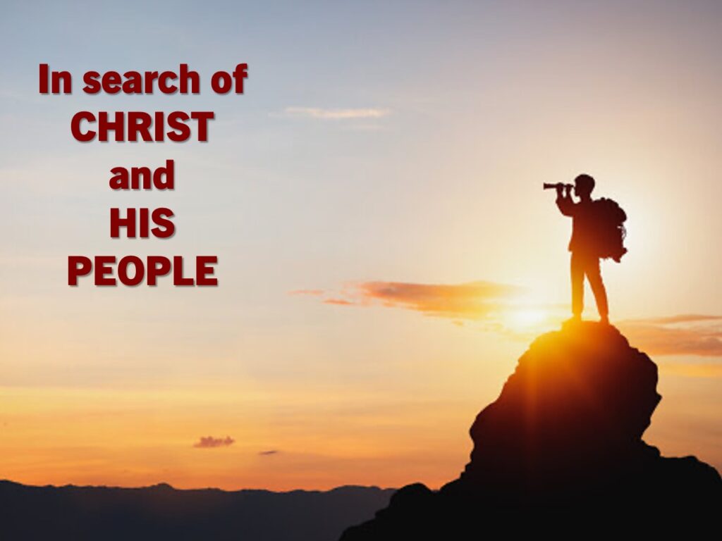 Featured Sermon Series: In Search of Christ & His People